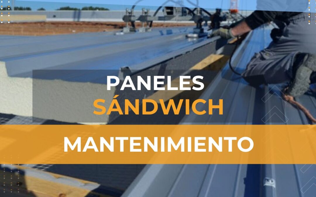 El mantenimiento preventivo de paneles sándwich como clave para el ...